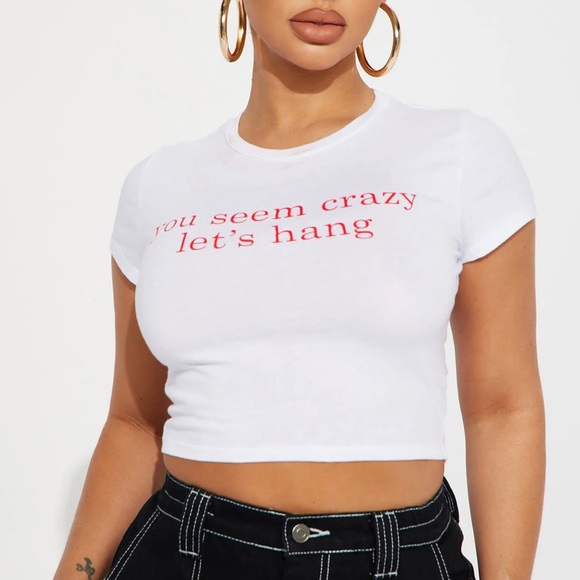 Fashion Nova | Tops | You Seem Crazy Lets Hang Crop Top | Poshmark